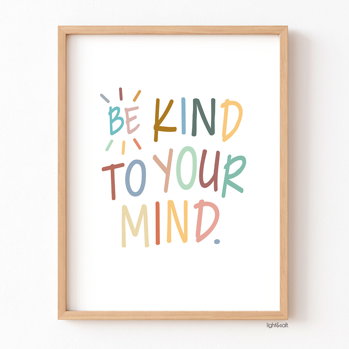 Be kind to your mind poster – LightandSaltDesign