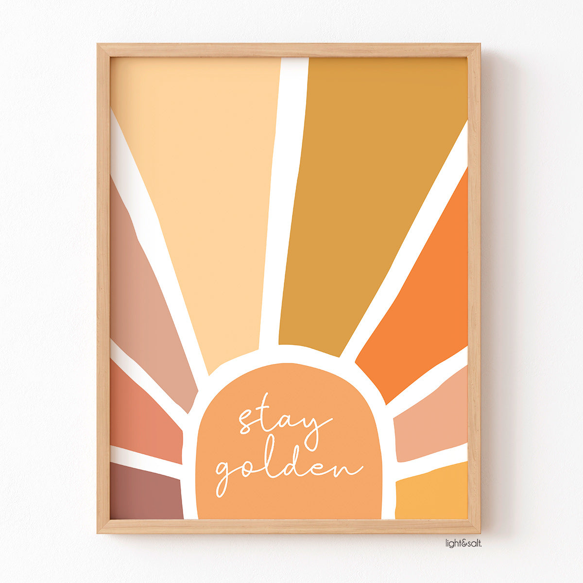 Stay golden sun rays poster – LightandSaltDesign