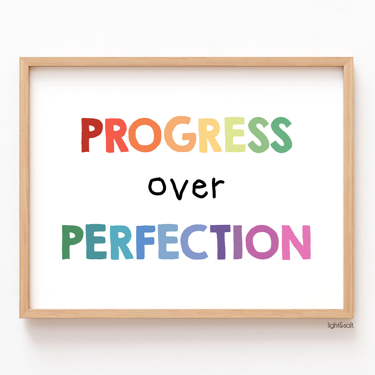 Progress over perfection poster – LightandSaltDesign