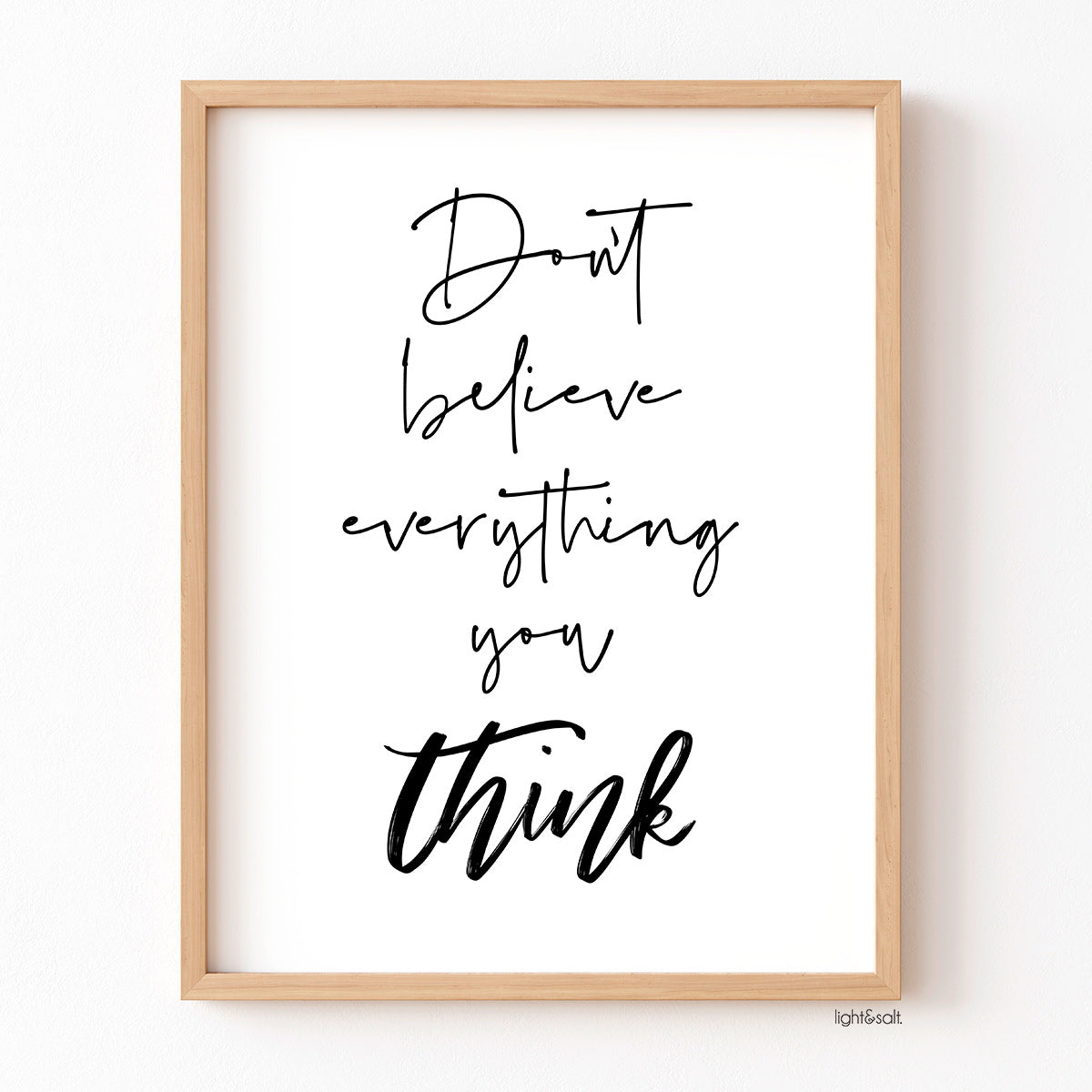 Don't believe everything you think, motivational poster ...