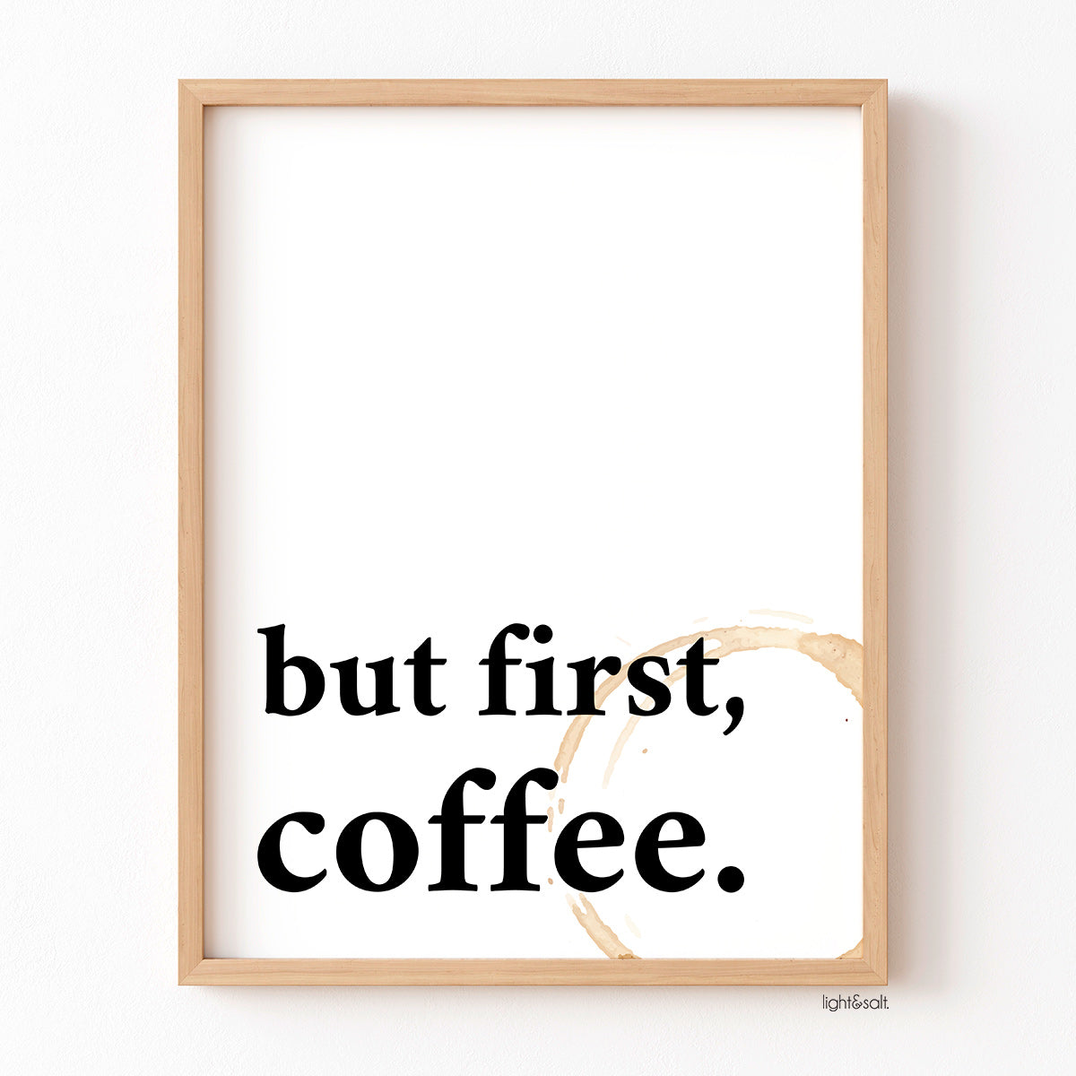 But first coffee poster – LightandSaltDesign
