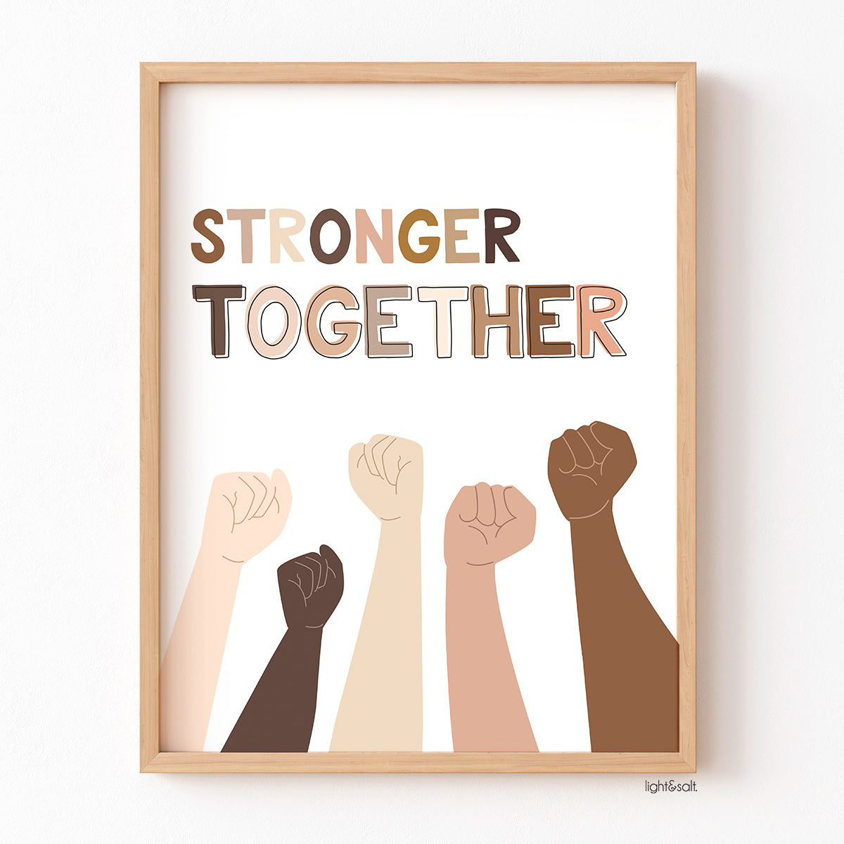 Stronger together poster – LightandSaltDesign